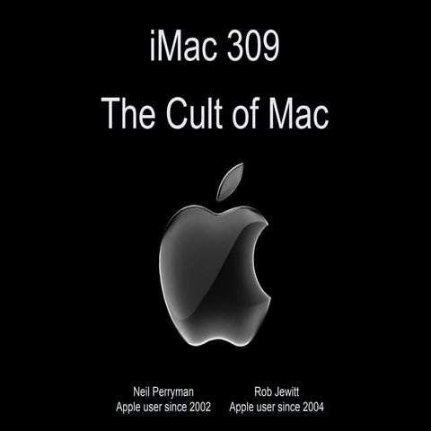 Mac309 Cult of Mac | PPT | Operating Systems | Computer Software and ...