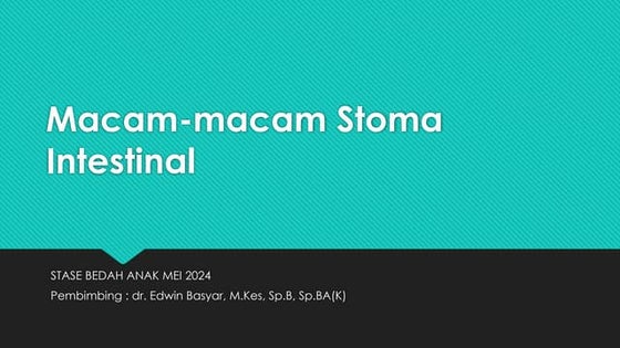 Intestinal stoma powerpoint illeostomy colostomy | PPTX