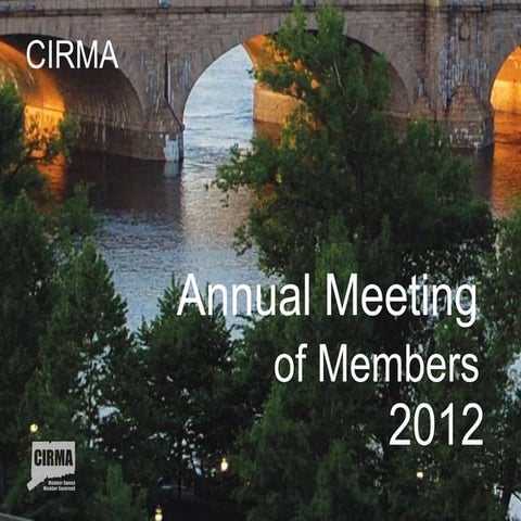 CIRMA Annual Meeting 2012 | PPTX