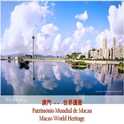 Macau world heritage | PPT