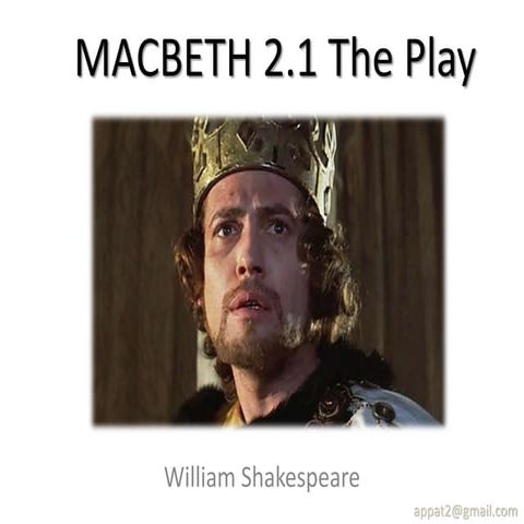 Macbeth 2 The Play | PPTX | Fiction | Books and Literature