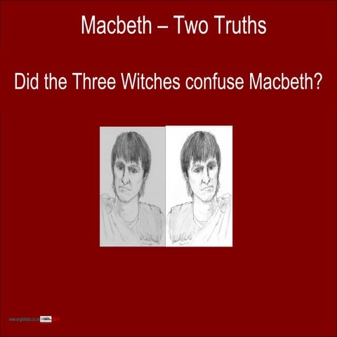 Macbeth - The Two Truths - low ability | PPT