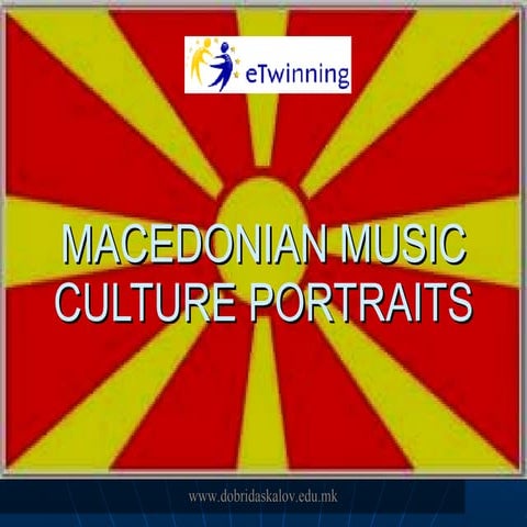 Macedonian music culture portraits | PPT