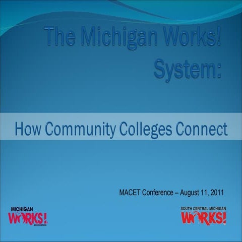 MACET - Michigan Works Presentation August 2011 | PPT
