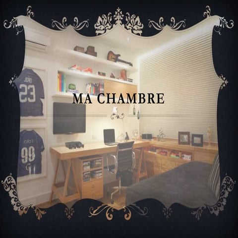 Ma chambre | PPTX