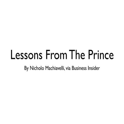 Lessons from Machiavelli's The Prince | KEY