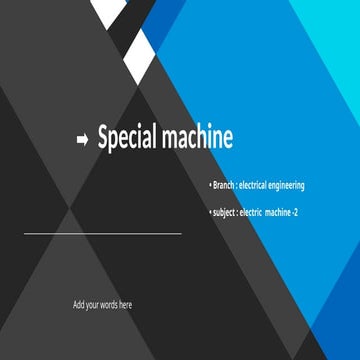 special-electrical-machines-ppt | PPTX