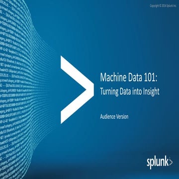 Machine data 101 workshop audienceversion | PPT