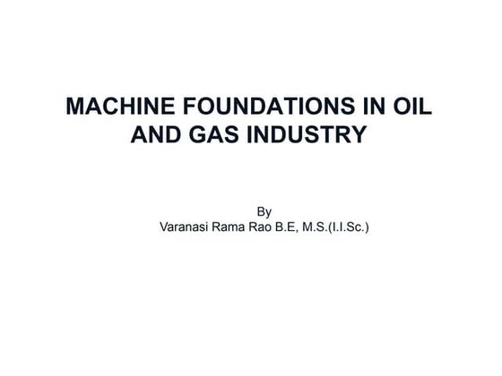 Machine foundations | PPTX