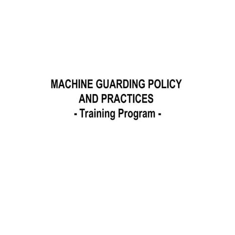 Machine Guarding.ppt safety training machine | PPT
