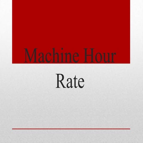 Machine Hour Rate Method Pptx Business Business And Finance