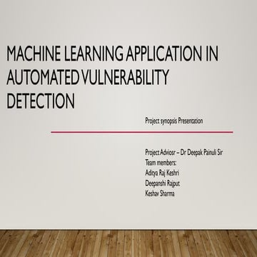 Machine_Learning_Application_In_Automated_Vulnerability_Detection[1].pptx