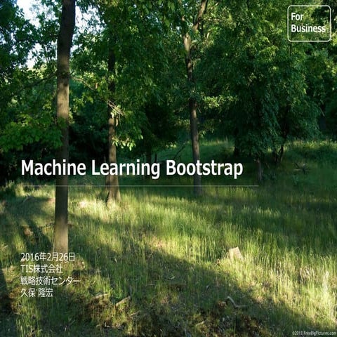 Machine learningbootstrap For Business | PPT
