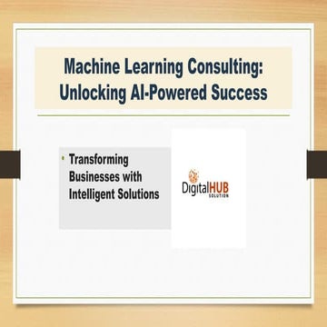 Expert Machine Learning Consulting | AI Solutions for Growth | PPT