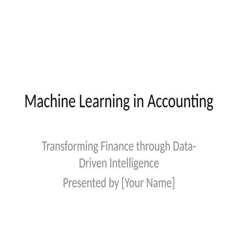 Machine_Learning_in_Accounting_Presentation.pptx