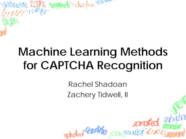 Machine Learning Methods For Captcha Recognition Ppt