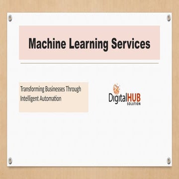 ML Services for Business | AI & Machine Learning Solutions | PPT