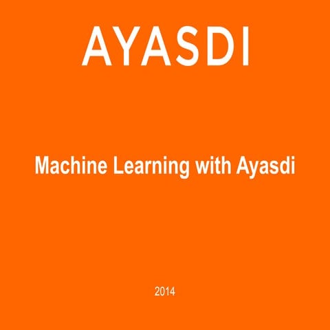 Machine Learning with Ayasdi | PPTX | Computing | Technology & Computing