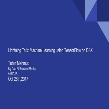 Machine learning using TensorFlow on DSX | PPTX