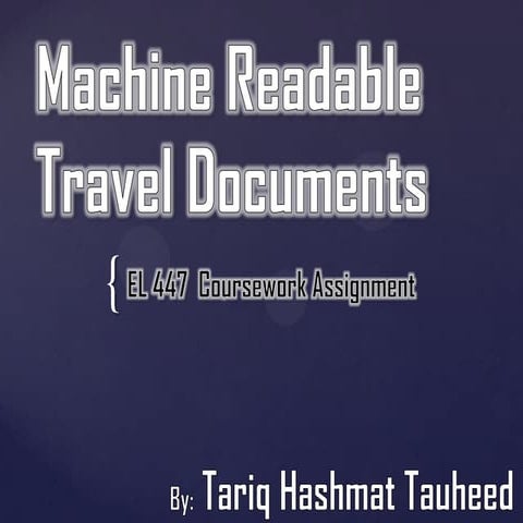 Machine Readable Travel Documents (MRTD) - Biometric Passport | PPT