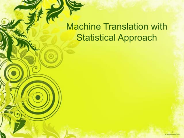 Machine Translation With Statistical Approach Ppt 1360