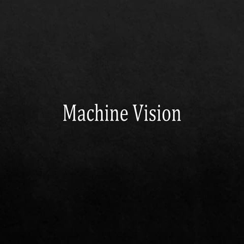machine_vision system.ppt