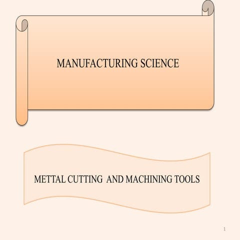Metal cutting and Machining tools | PPTX