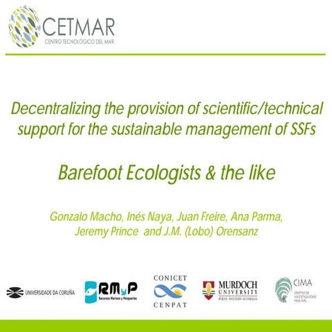 Decentralizing the provision of scientific/technical support for the ...