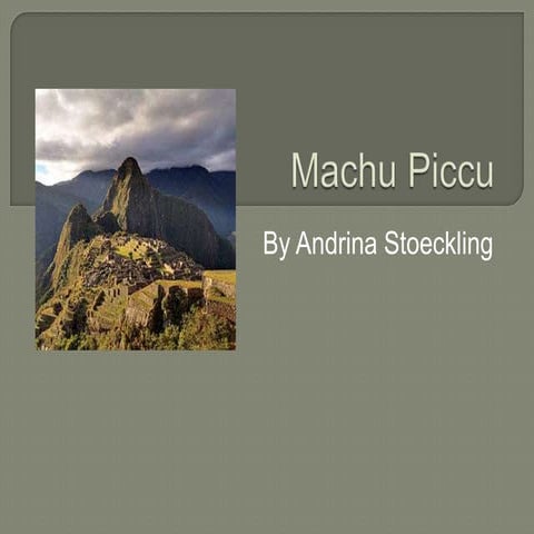 Machu Pichu - Peru | PPTX