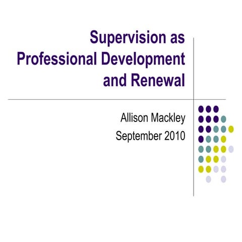 Supervision as Professional Development and Renewal | PPT ...