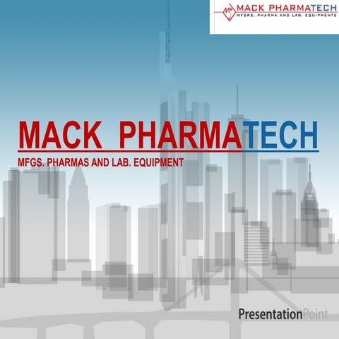 Mack pharmatech | PPT