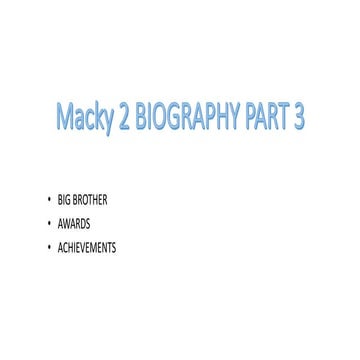 Macky 2 BIOGRAPHY PART 3.pptx