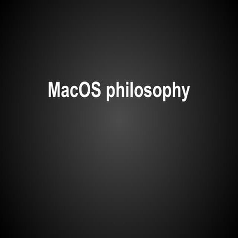 MacOS Philosophy | PDF
