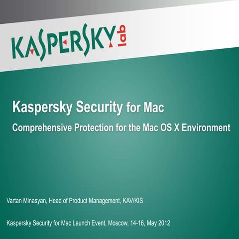 Kaspersky Security for Mac - Comprehensive Protection for the Mac OS X ...