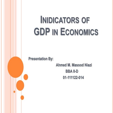 Indicators of GDP in Macro-Economics | PPT