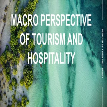 MACRO-PERSPECTIVE-IN-HOSPITALITY-AND-TOURISM-MODULES.pptx
