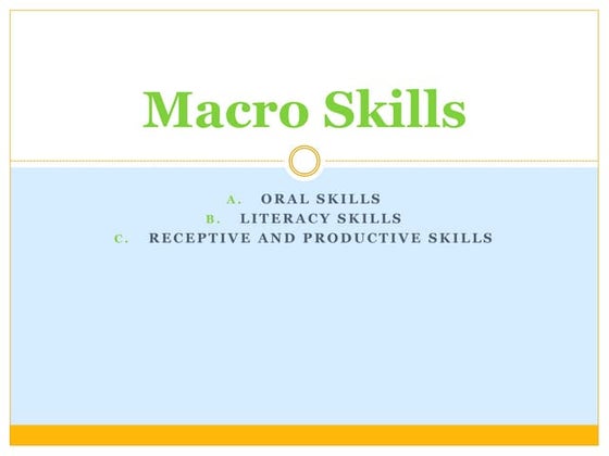 THE 5 MACRO SKILLS.pptx