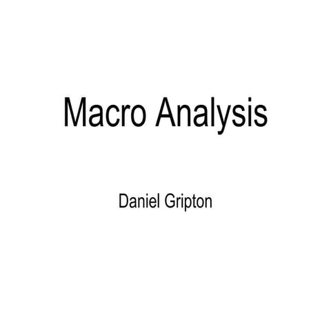 Macro analysis | PPT