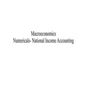 Macroeconomics_National income numerical | PPTX