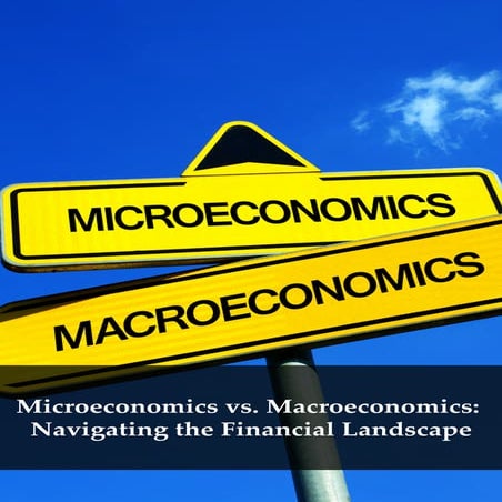 Macroeconomics vs Microeconomics | PDF