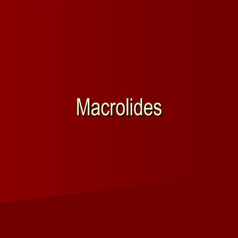 Macrolides | PPT