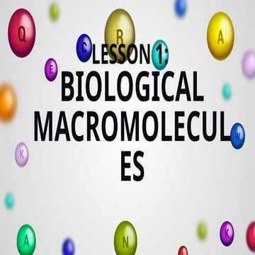 BIO-MACROMOLECULES.pptx for grade 11 stundet | PPTX
