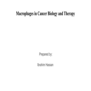 Macrophages In Cancer Biology And Therapy Pptx