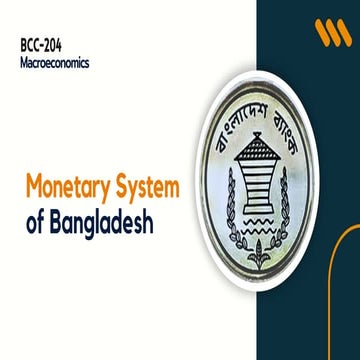 Presentation slides on Monetary system of Bangladesh. | PDF