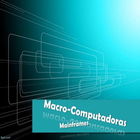 Supercomputadoras y macro computadoras | DOCX