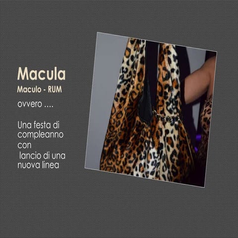 Macula maculo rum | PPTX