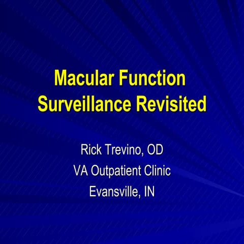 Macular Function Surveillance Revisited | PPT