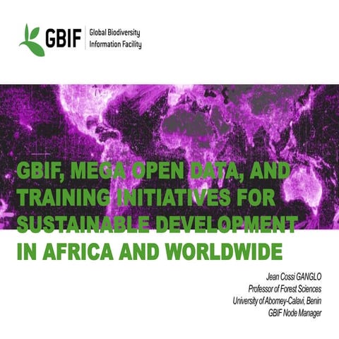 GBIF, Mega Open Data, and Training Initiatives for Sustainable Development in Africa and ...
