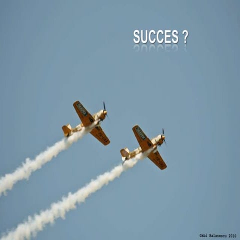 Succes vs. foarte mult succes | PPTX