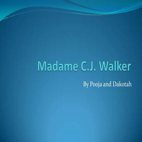 Madame C.J. Walker | PPTX